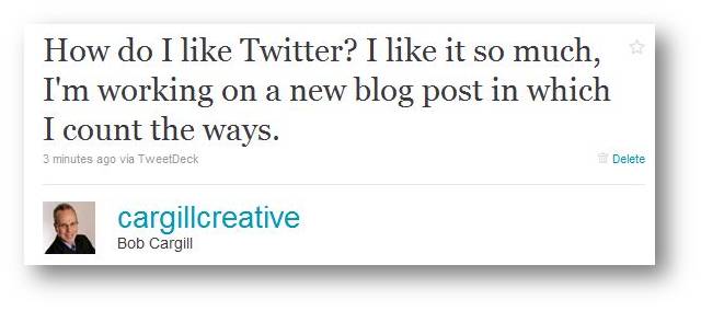 50 Reasons Why I Like Twitter - Bob Cargill